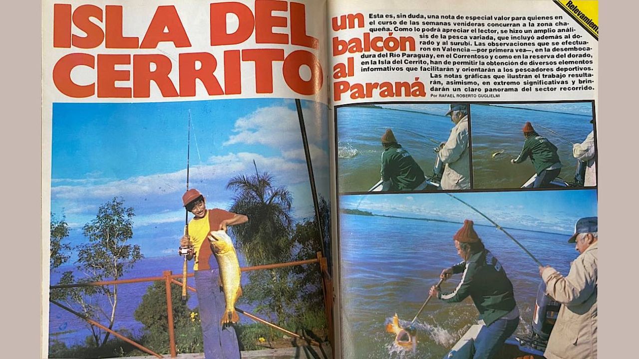 Donde hoy no hay agua, así pescábamos dorados y surubíes en 1979 | Weekend