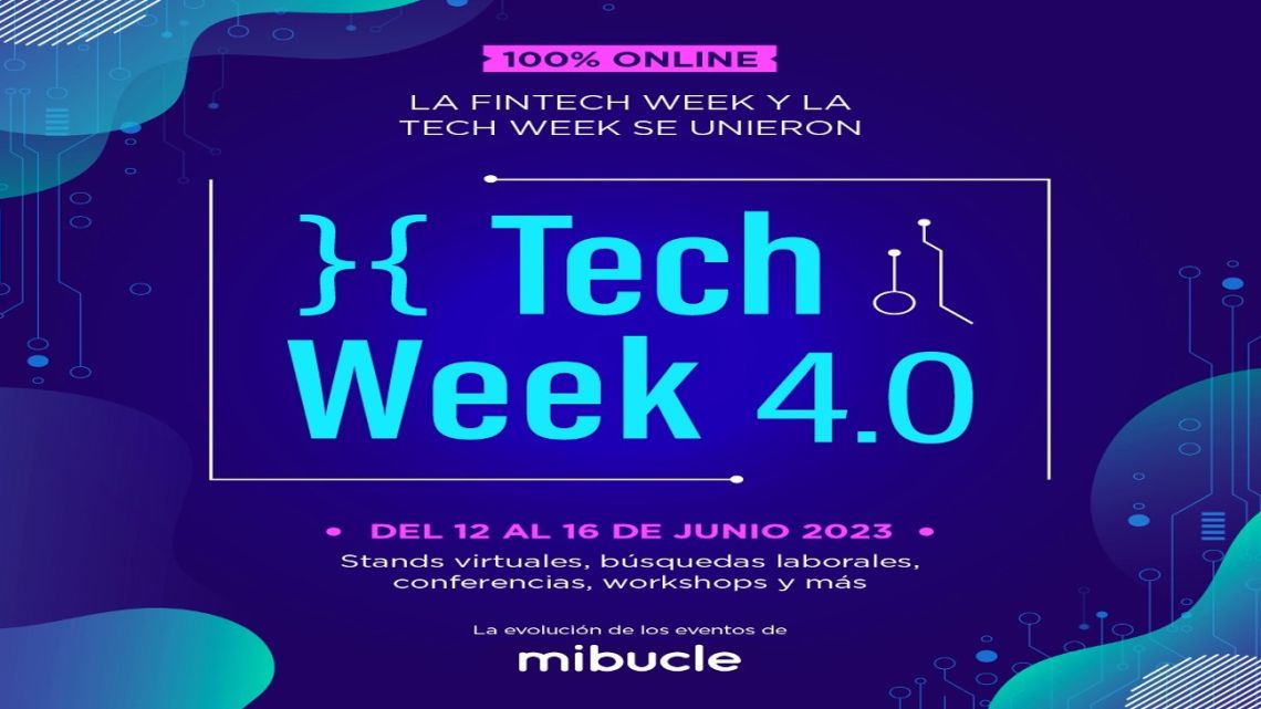 El próximo lunes 12 comenzará la 4ta edición de la TechWeek | Fortuna