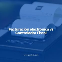¿Facturación electrónica o Controlador Fiscal? | Noticias