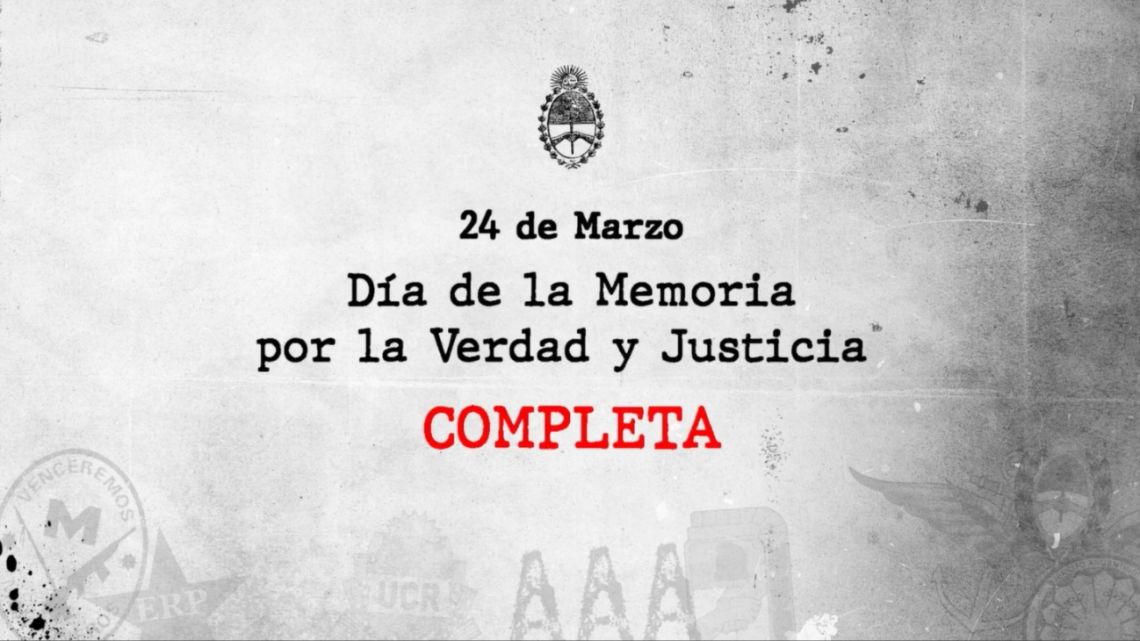 El Gobierno difundió un video institucional por el 24 de marzo en el que reclama "Memoria ...