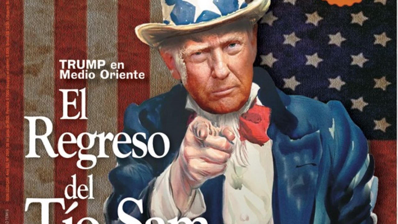 Trump en medio oriente: el regreso del Tío Sam | Noticias