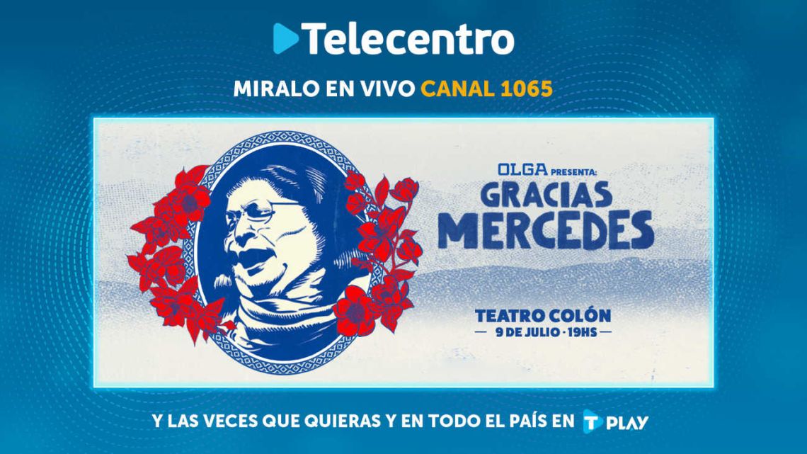 Telecentro transmitirá el homenaje "Gracias Mercedes" de Olga | Perfil